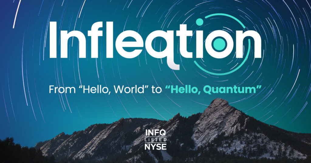 Infleqtion Becomes First Neutral-Atom Quantum Company to Go Public ...